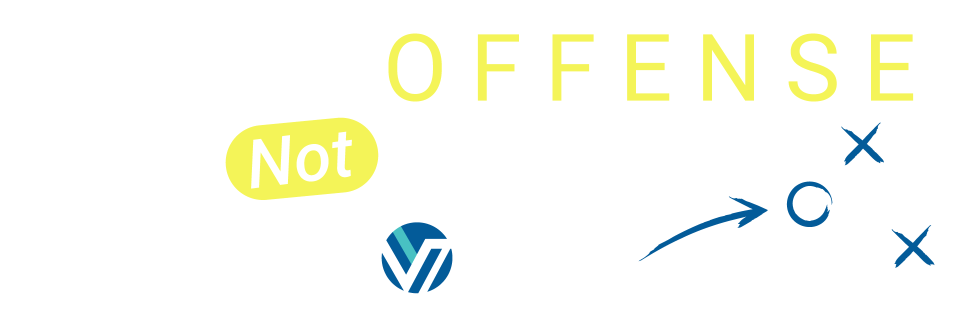 Play Offense Not Defense With Volie